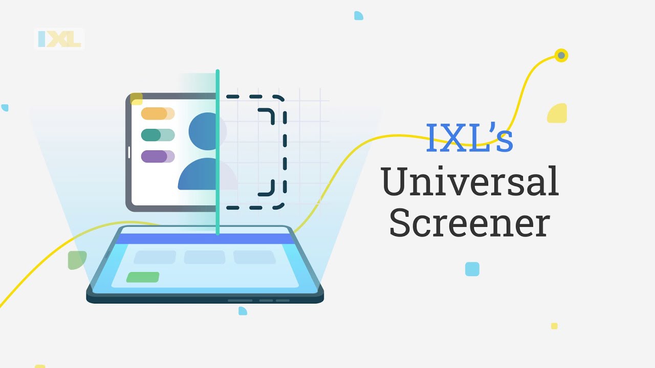 IXL - Universal Screener