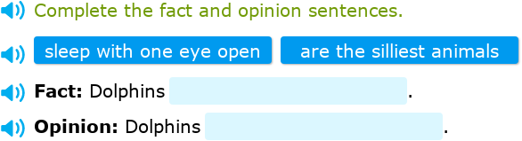 IXL | Complete the fact and opinion sentences | 1st grade language arts