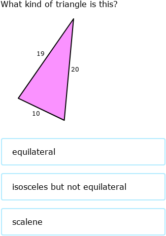 IXL | Classify triangles: scalene, isosceles, and equilateral | 5th grade math