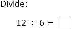 IXL | Divide by 6: quotients up to 12 | 3rd grade math