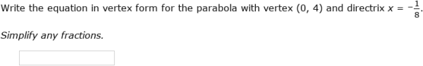 IXL - Write equations of parabolas in vertex form using properties ...