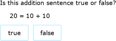 IXL | Addition sentences: true or false? | 1st grade math