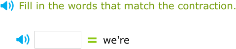 IXL | Form pronoun-verb contractions | 1st grade language arts