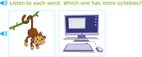 IXL | Which word has more syllables? | Kindergarten language arts