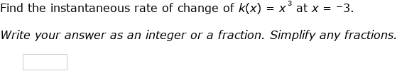 IXL - Find instantaneous rates of change (Precalculus practice)