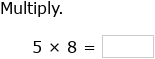 IXL | Multiply by 8 | 4th grade math