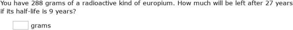 IXL - Half-life: word problems (Algebra 1 practice)