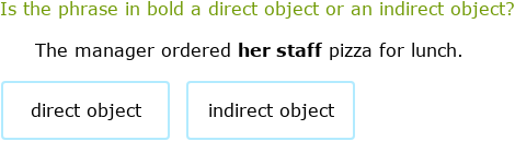 IXL | Is it a direct or indirect object? | 5th grade language arts