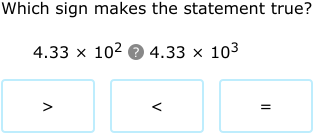 IXL | Compare numbers written in scientific notation | 7th grade math