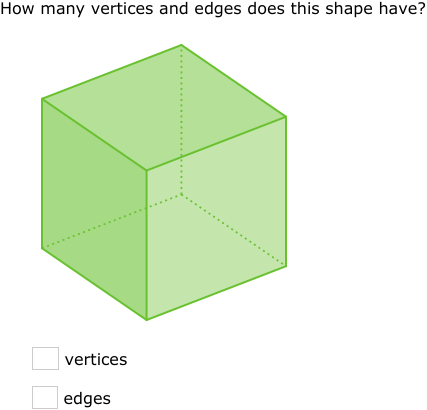 IXL | Count vertices, edges, and faces | 4th grade math