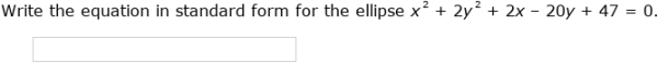 IXL - Convert equations of conic sections from general to standard form ...