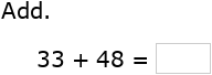 IXL | Add two-digit numbers with regrouping - sums to 100 | 1st grade math