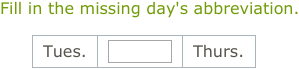 IXL | Abbreviate days of the week | 4th grade language arts
