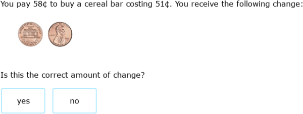 IXL | Correct amount of change | 2nd grade math