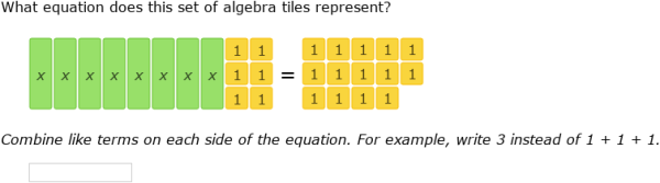 IXL | Model equations using algebra tiles | 7th grade math