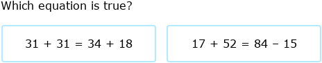 IXL | Which addition or subtraction equation is true? - up to 100 | 4th ...