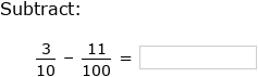 IXL | Add and subtract fractions: denominators of 10 and 100 | 4th ...