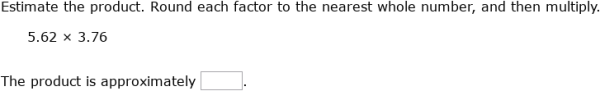IXL | Estimate sums, differences, and products of decimals | 8th grade math