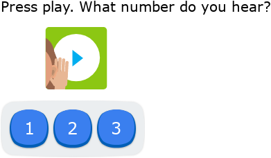 IXL | Choose the number that you hear - up to 3 | Pre-K math