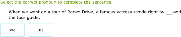 IXL | Compound subjects and objects with pronouns | 7th grade language arts