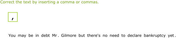 IXL | Commas with direct addresses, introductory words, interjections ...