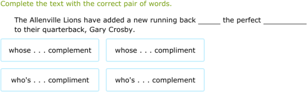 IXL | Use the correct frequently confused word | 11th grade language arts