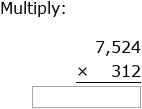 IXL | Multiply by 3-digit numbers | 5th grade math
