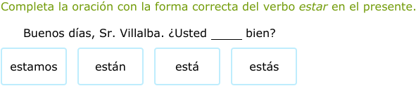IXL | Select the correct present‑tense form of estar | Spanish