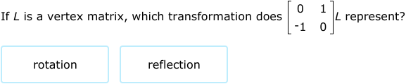IXL - Identify transformation matrices (Precalculus practice)