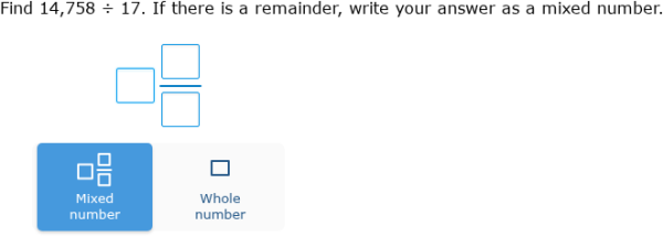 IXL | Divide 4-digit and 5-digit numbers by 2-digit numbers: write ...