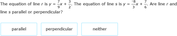 IXL - Determine whether two lines are parallel, perpendicular, or ...