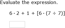 IXL | Evaluate numerical expressions: positive numbers | 7th grade math
