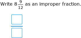 IXL | Convert mixed numbers to improper fractions | 4th grade math
