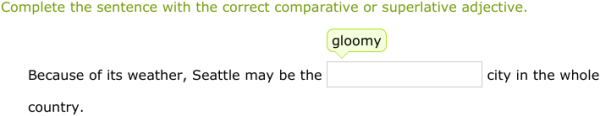 IXL | Spell adjectives that compare | 5th grade language arts