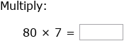IXL | Multiply by a multiple of ten | 3rd grade math