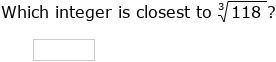 IXL | Estimate cube roots | 8th grade math
