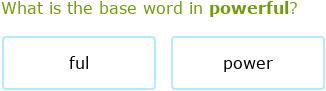 IXL | Identify base words, prefixes, and suffixes | 4th grade language arts