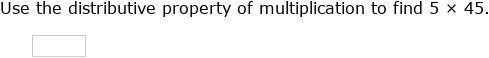 IXL | Use the distributive property to multiply | 4th grade math