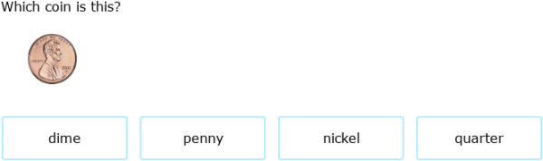 IXL | Names and values of common coins | 2nd grade math