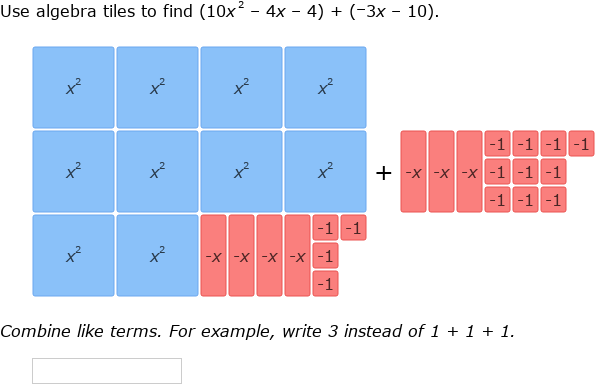 IXL - Add polynomials using algebra tiles (Algebra 1 practice)