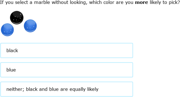 IXL | More, less, and equally likely | 3rd grade math