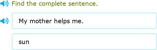 IXL | Find the complete simple sentence | Kindergarten language arts