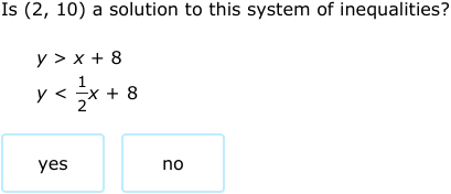 IXL - Is (x, y) a solution to the system of linear inequalities ...