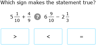 IXL | Compare sums and differences of mixed numbers | 5th grade math
