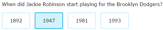 IXL - Jackie Robinson (2nd grade social studies practice)