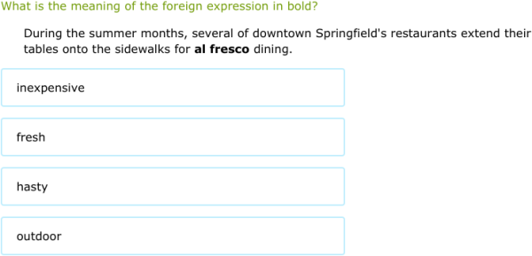 IXL | Use context as a clue to the meanings of foreign expressions ...