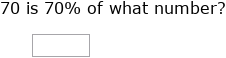 IXL | Find the total given a part and a percent | 6th grade math