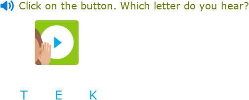 IXL | Choose the letter that you hear | Kindergarten language arts