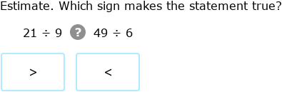 IXL | Estimate to compare quotients | 4th grade math