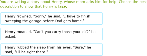 IXL | Show character emotions and traits | 6th grade language arts